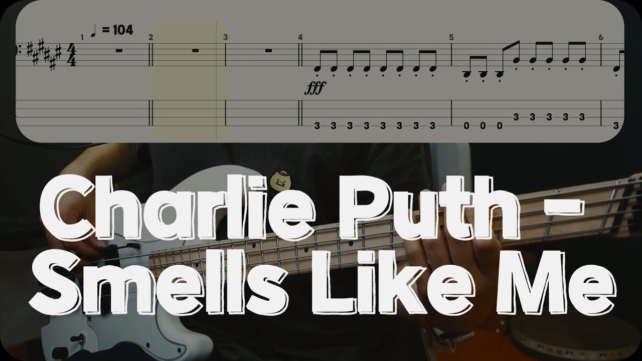 Charlie Puth - Smells Like Me [베이스 악보] (Bass Tab) - YouTube