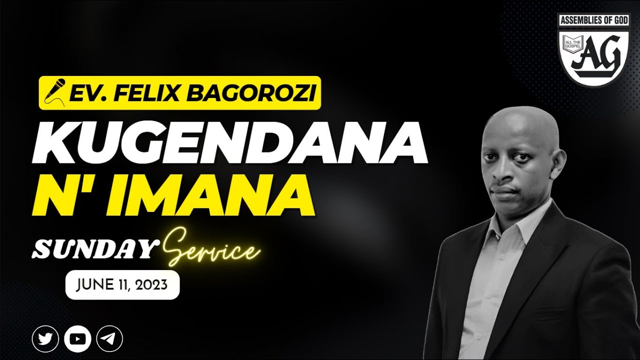 KUGENDANA N' IMANA | Ev. Felix Bagorozi - YouTube