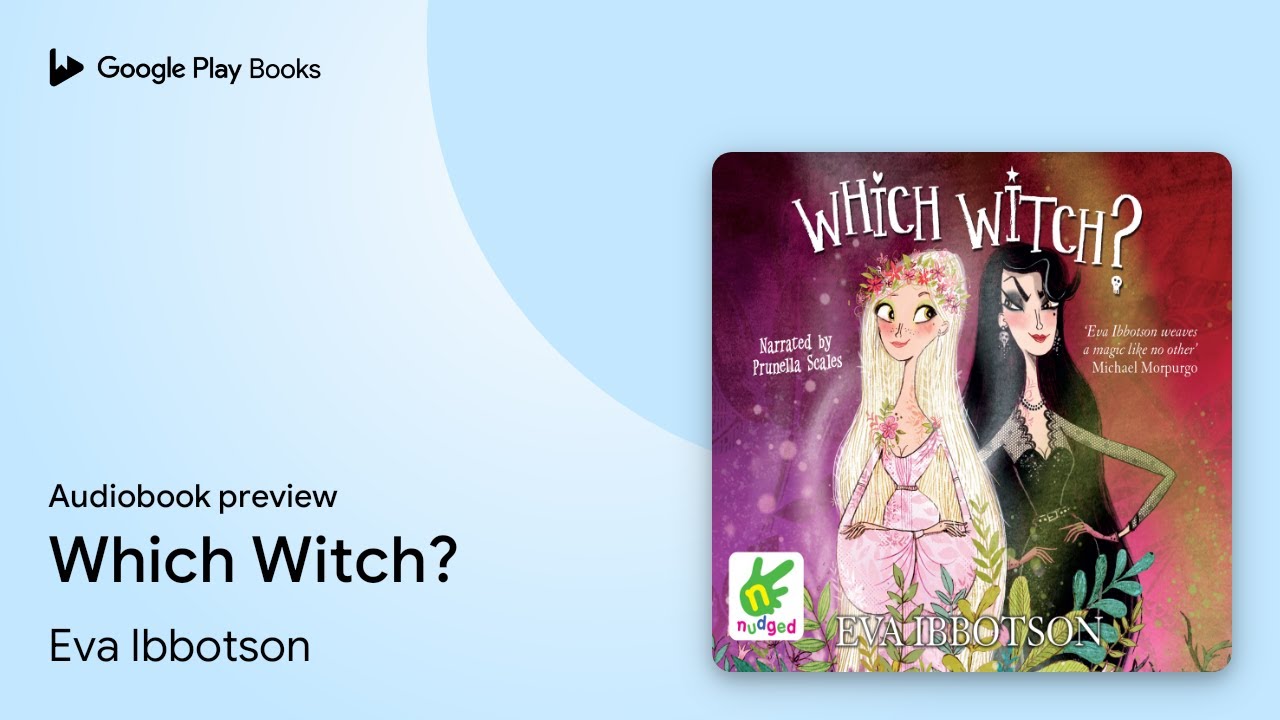 Which Witch? by Eva Ibbotson · Audiobook preview - YouTube