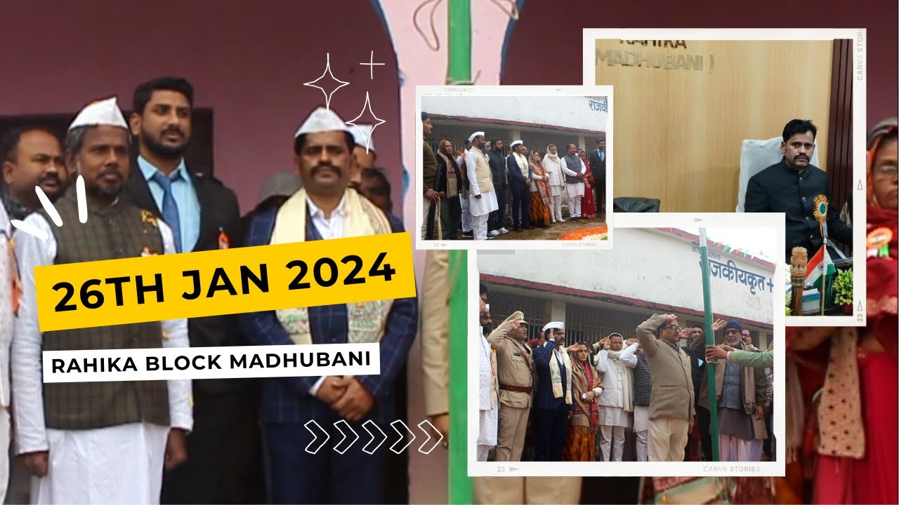 26th Jan 2024 Celebration In Madhubani Rahika Block By BDO Niranjan ...