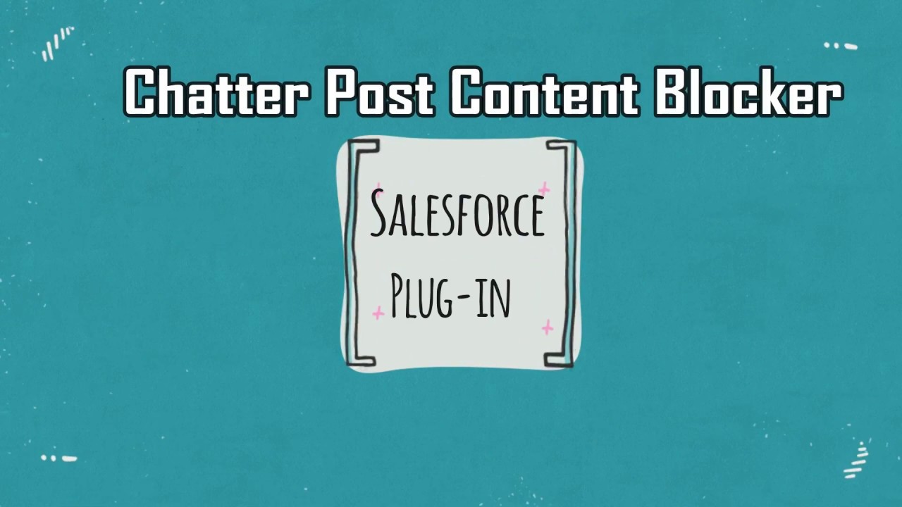 Chatter Post Content Blocker - YouTube