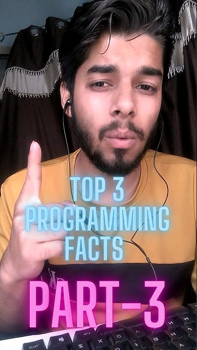 Top 3 programming facts "Part-3" !!!! #shorts - YouTube