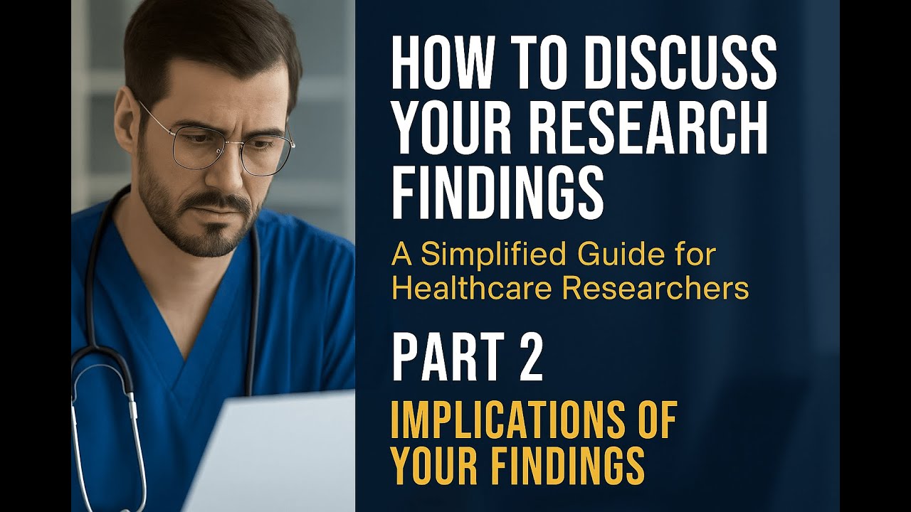How to Discuss your Research Findings Part 2 | Research Implications ...