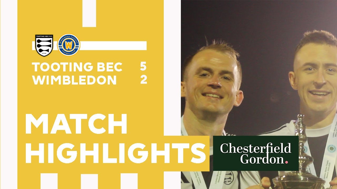 Match Highlights: Tooting Bec v Wimbledon Casuals - London FA Senior ...