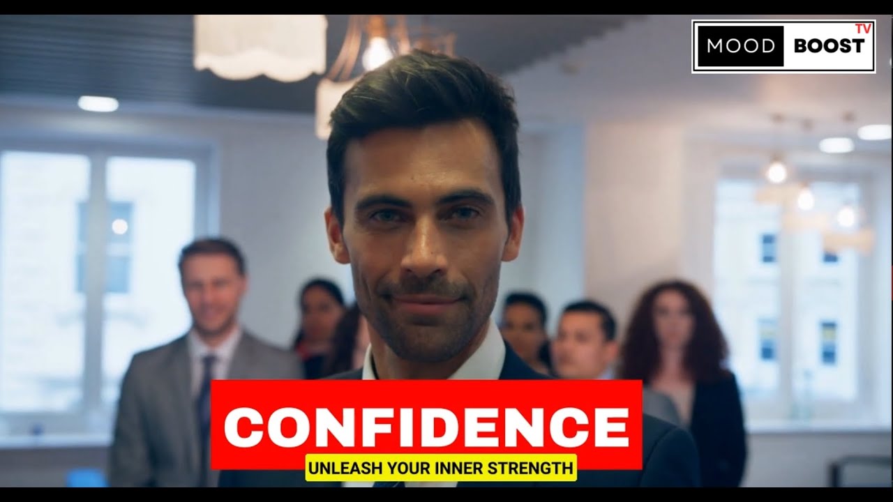 Boost Your Confidence: Tips and Strategies for Unleashing Your Inner ...