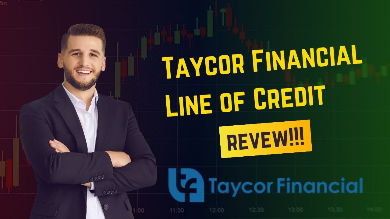 Taycor Financial Line of Credit Review! The Financing You Need! Must ...