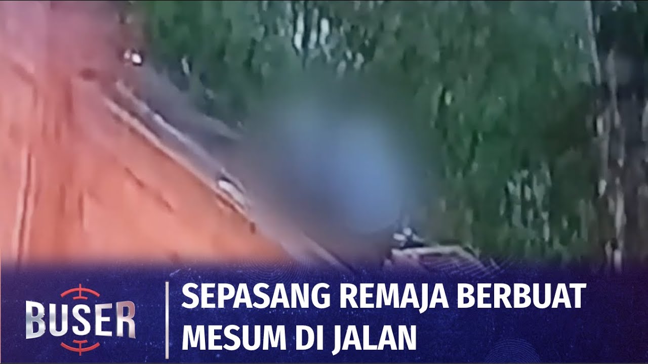 Berbuat Mesum di Jalan, Sepasang Pelajar SMA Ditonton Warga | Buser - YouTube