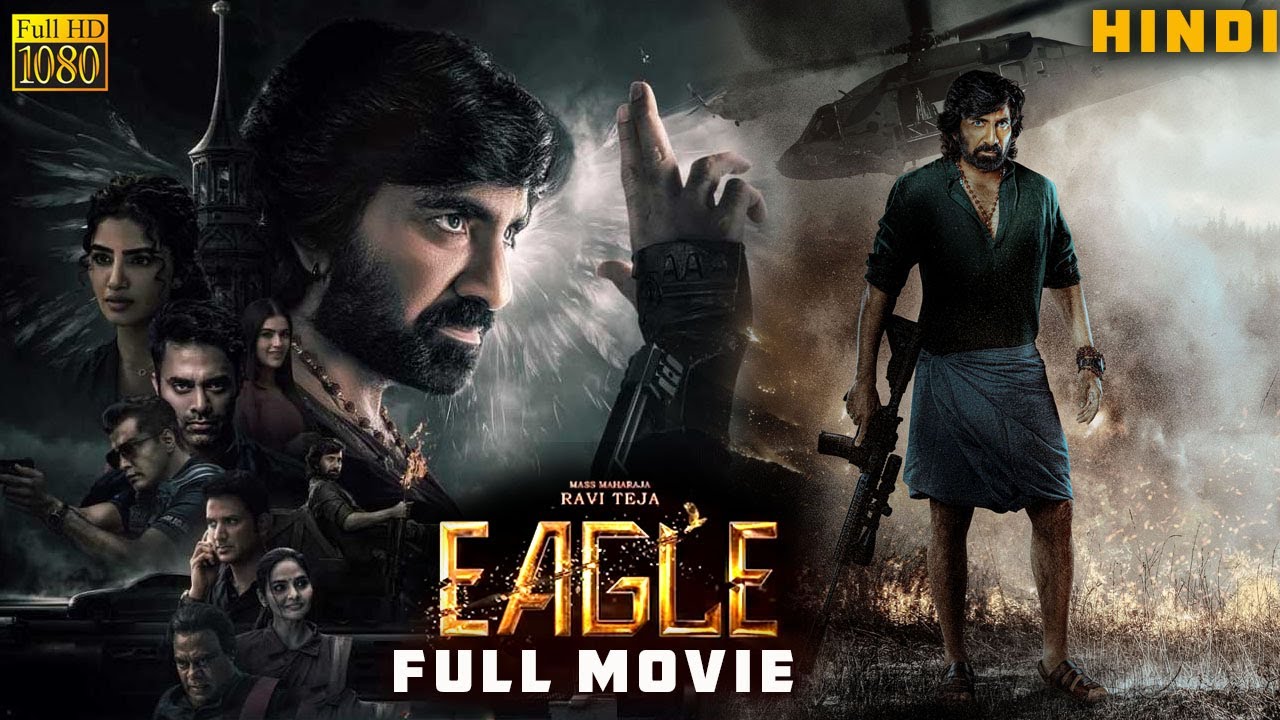 Eagle New 2024 Released Full Hindi Dubbed Action Movie I Sahadev I Ravi ...