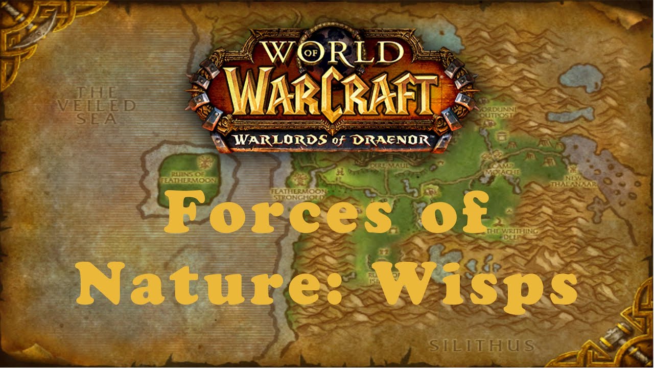 World of Warcraft Quest: Forces of Nature: Wisps (Alliance) - YouTube