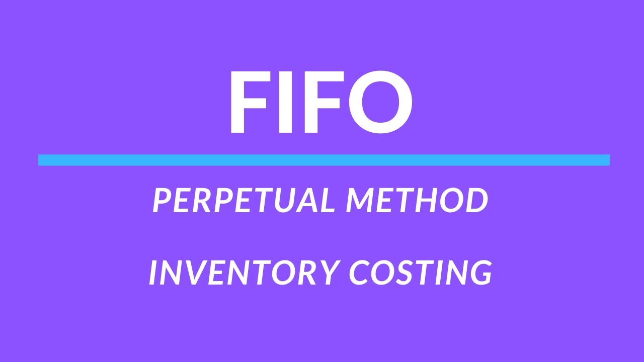 Inventory costing - FIFO, Perpetual - YouTube