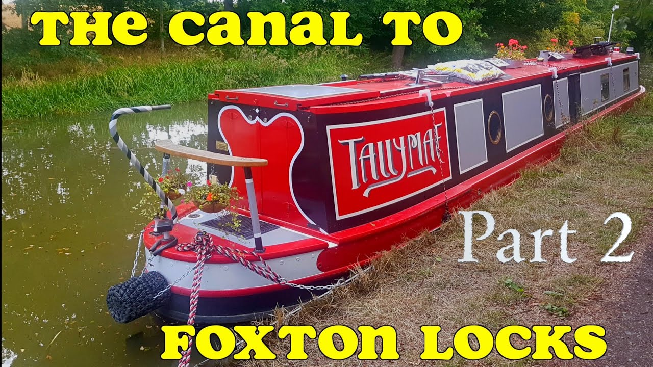 The Mark'borough Chronicles - Market Harborough Canal to Foxton Episode ...