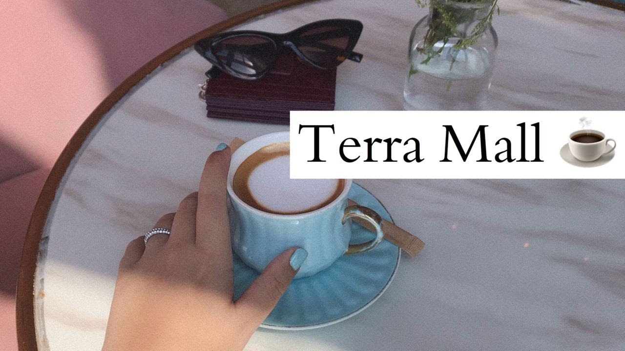 فلوق تيرا مول ☕️🤎 | Vlog Tera Mall . - YouTube