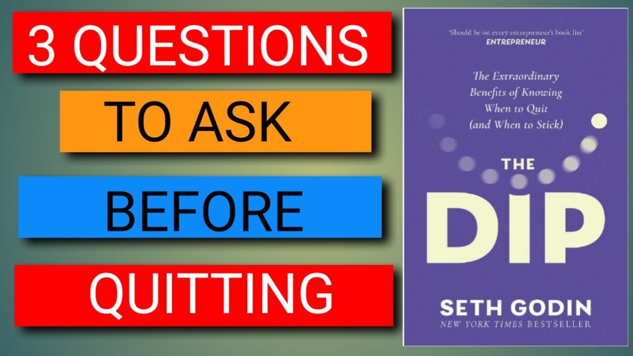 3 Questions to ask before quitting | The Dip by Seth Godin - YouTube