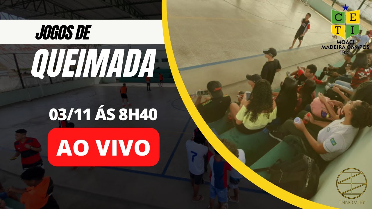 JOGOS DE QUEIMADA 2022 - 1° DIA - YouTube