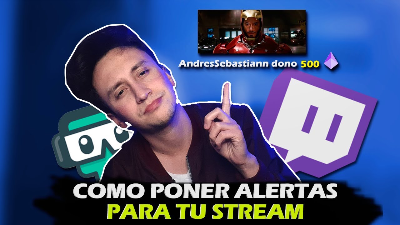 COMO PONER ALERTAS EN TWITCH 2021 - YouTube