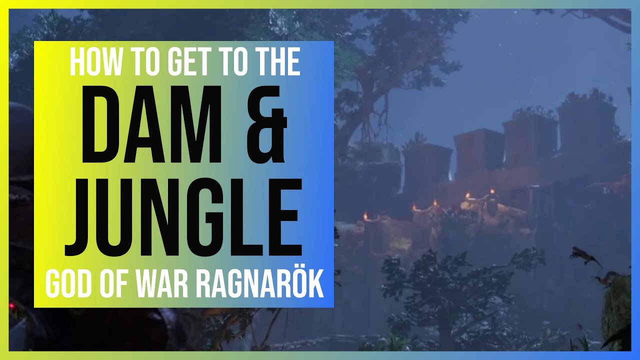 God of War Ragnarok: How to get to the Dam & Jungle Area in the Crater ...