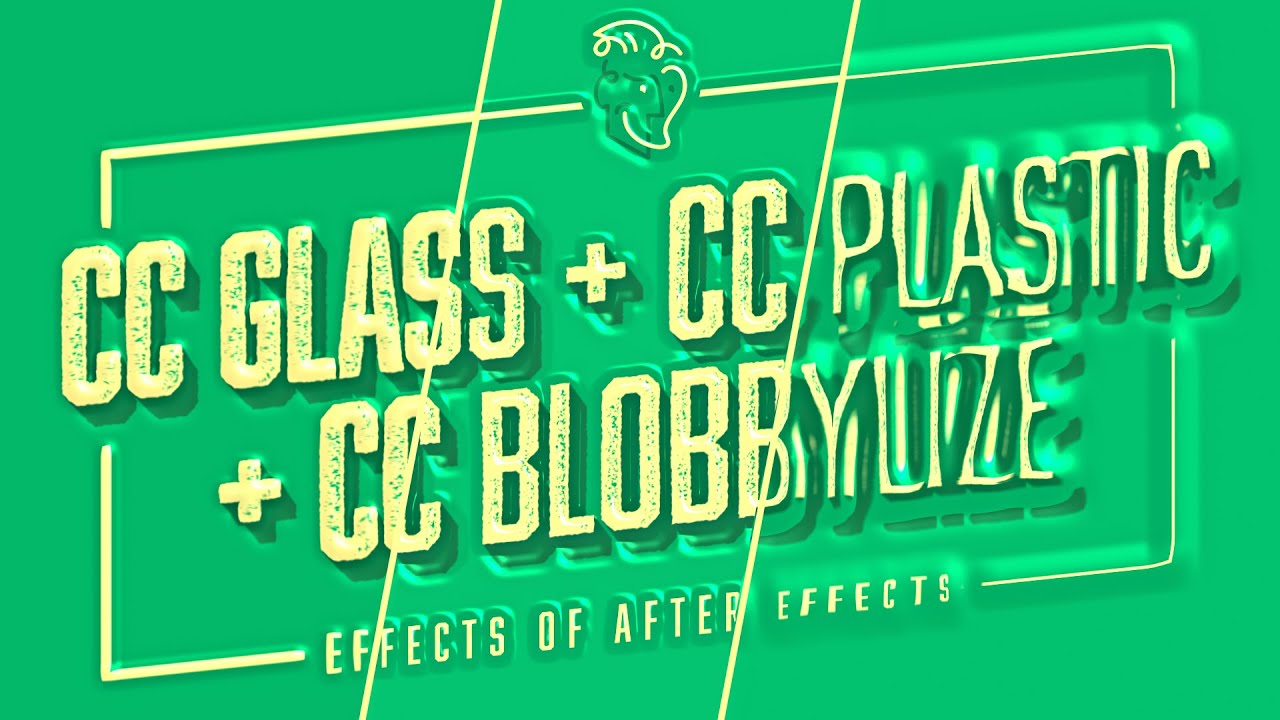 CC Glass + CC Plastic + CC Blobbylize | Effects of After Effects - YouTube
