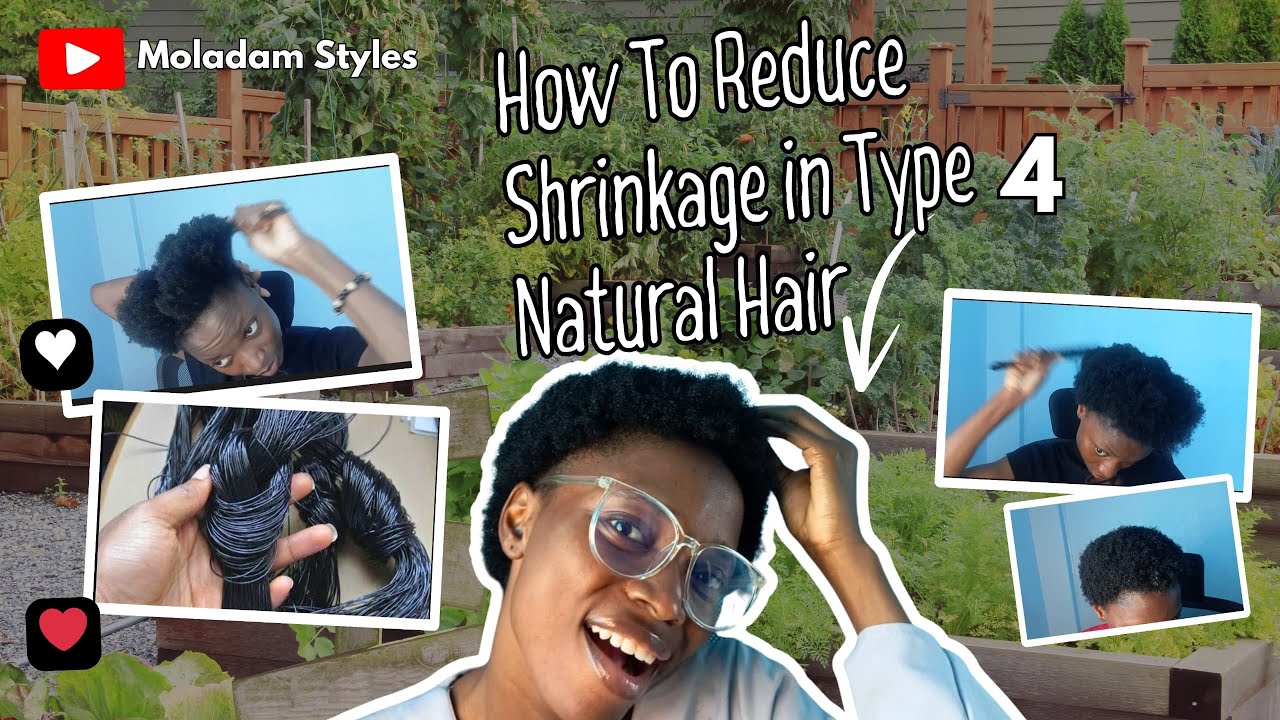 How To Reduce Shrinkage in Type 4 Natural Hair | Stretch Your 4A, 4B ...