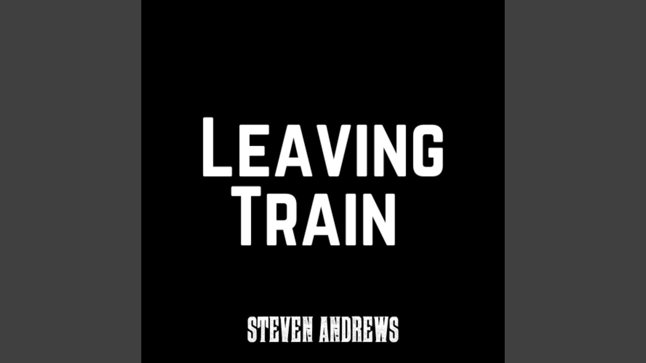 Leaving Train - YouTube