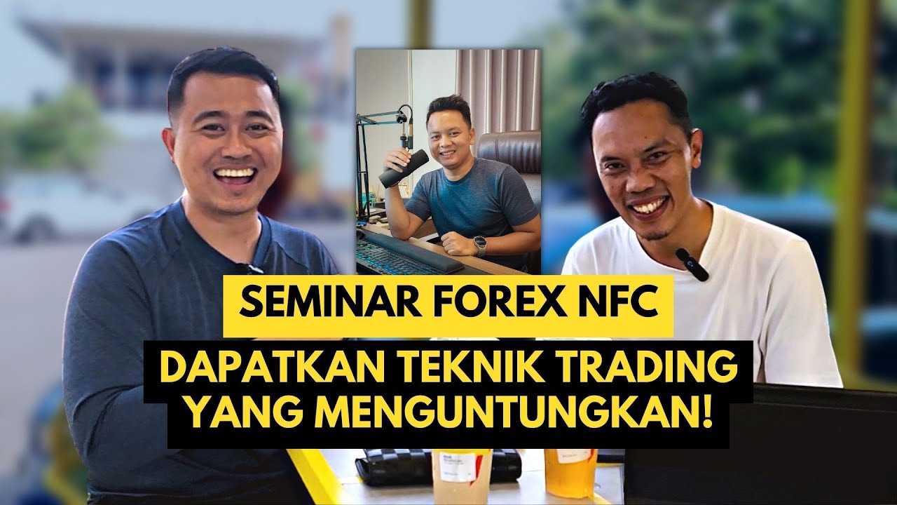 TEKNIK TRADING SIMPLE & PROFITABLE: SEMINAR ULANG TAHUN KE 5 FOREX NFC ...