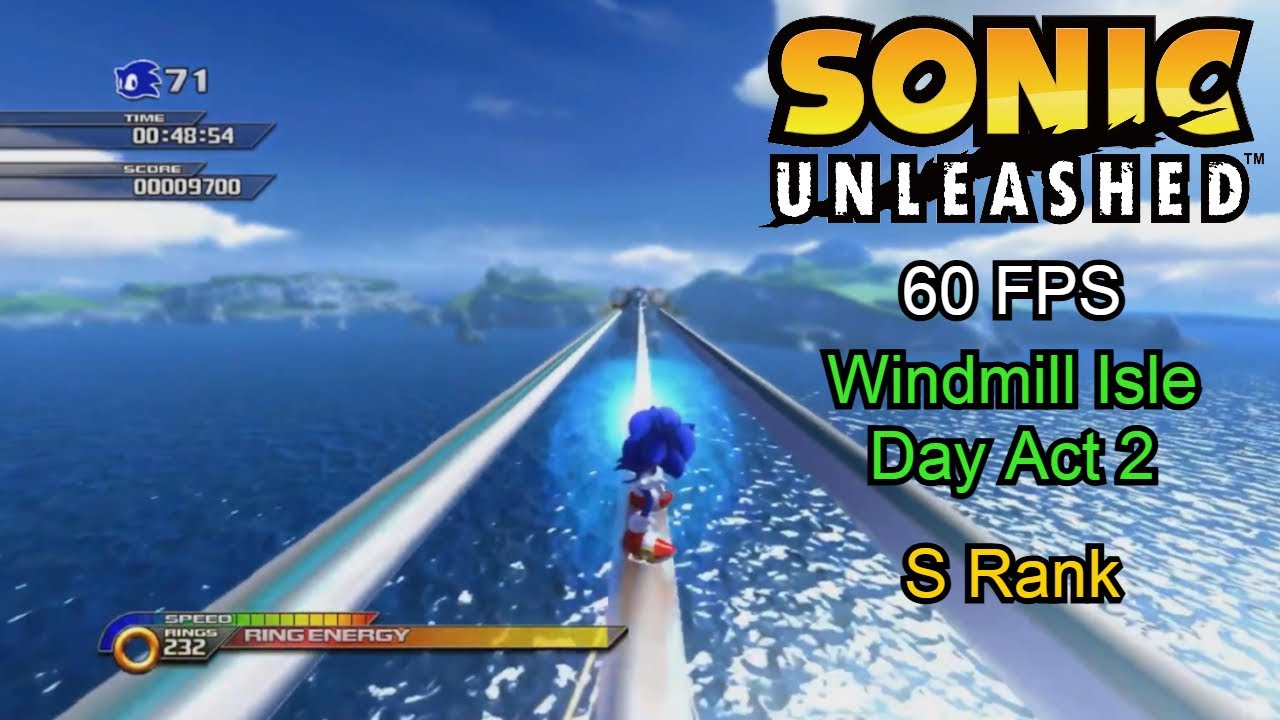 Sonic Unleashed - Windmill Isle Day Act 2 60 FPS Boost | S Rank - YouTube