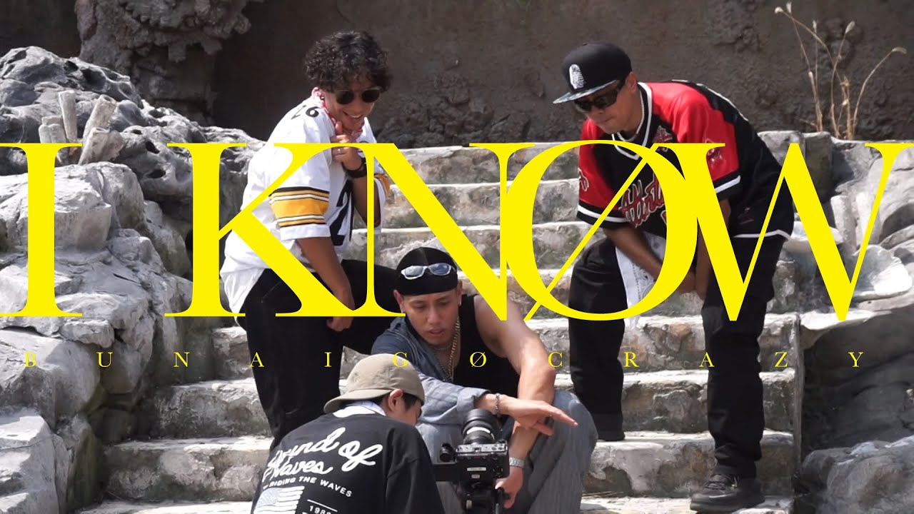 [Behind The Scenes] BUNAIGØCRAZY - I KNOW - YouTube