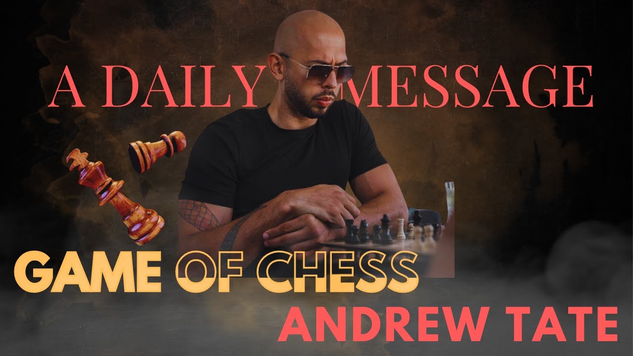 The Game of Chess By Andrew Tate | How To Be Successful in Life | How ...