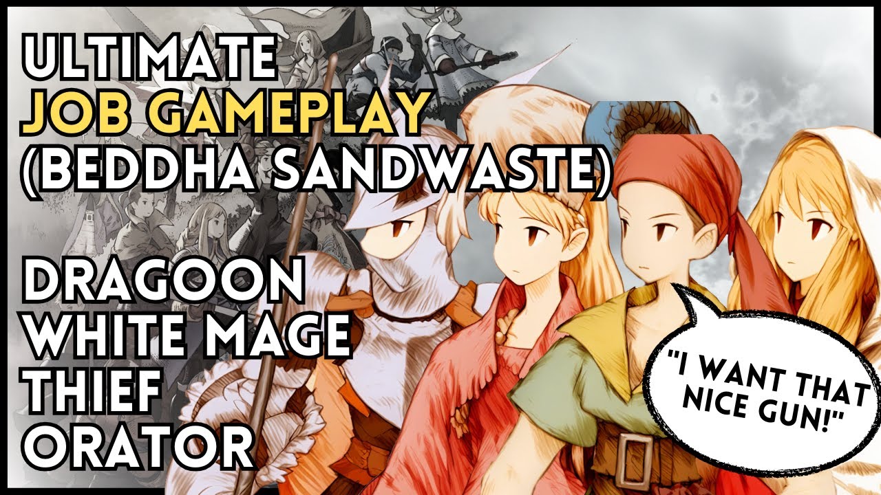 Final Fantasy Tactics - Job Gameplay ⚔️ Dragoon | White Mage | Thief ...