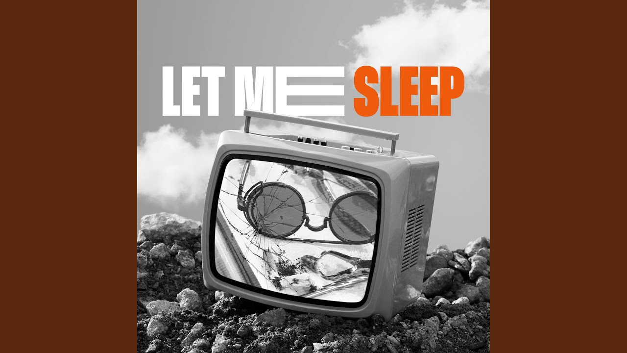 Let Me Sleep (Acoustic Version) - YouTube