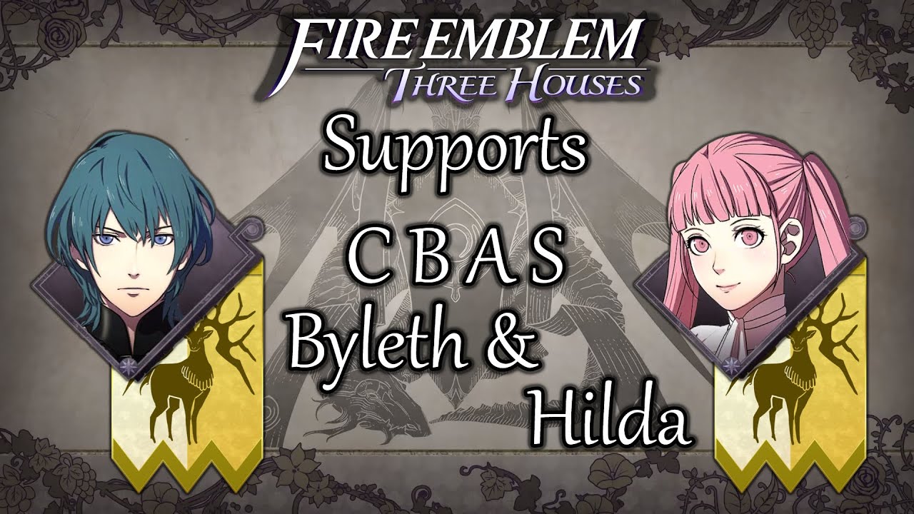 Fire Emblem: Three Houses: Byleth & Hilda - Support Conversations - YouTube
