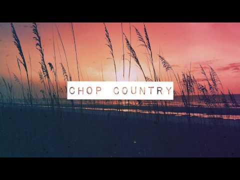 CHOP COUNTRY x Florida Georgia Line - I'm in a Hurry