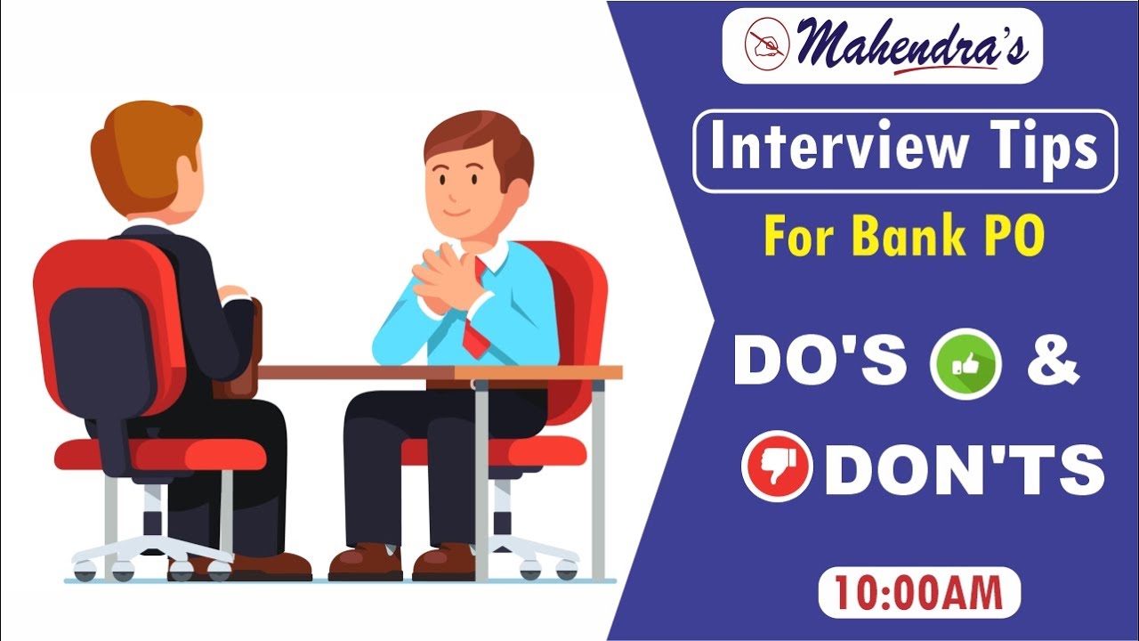 Basic Tips for Interview | Do's and Don'ts during an Interview | Bank ...