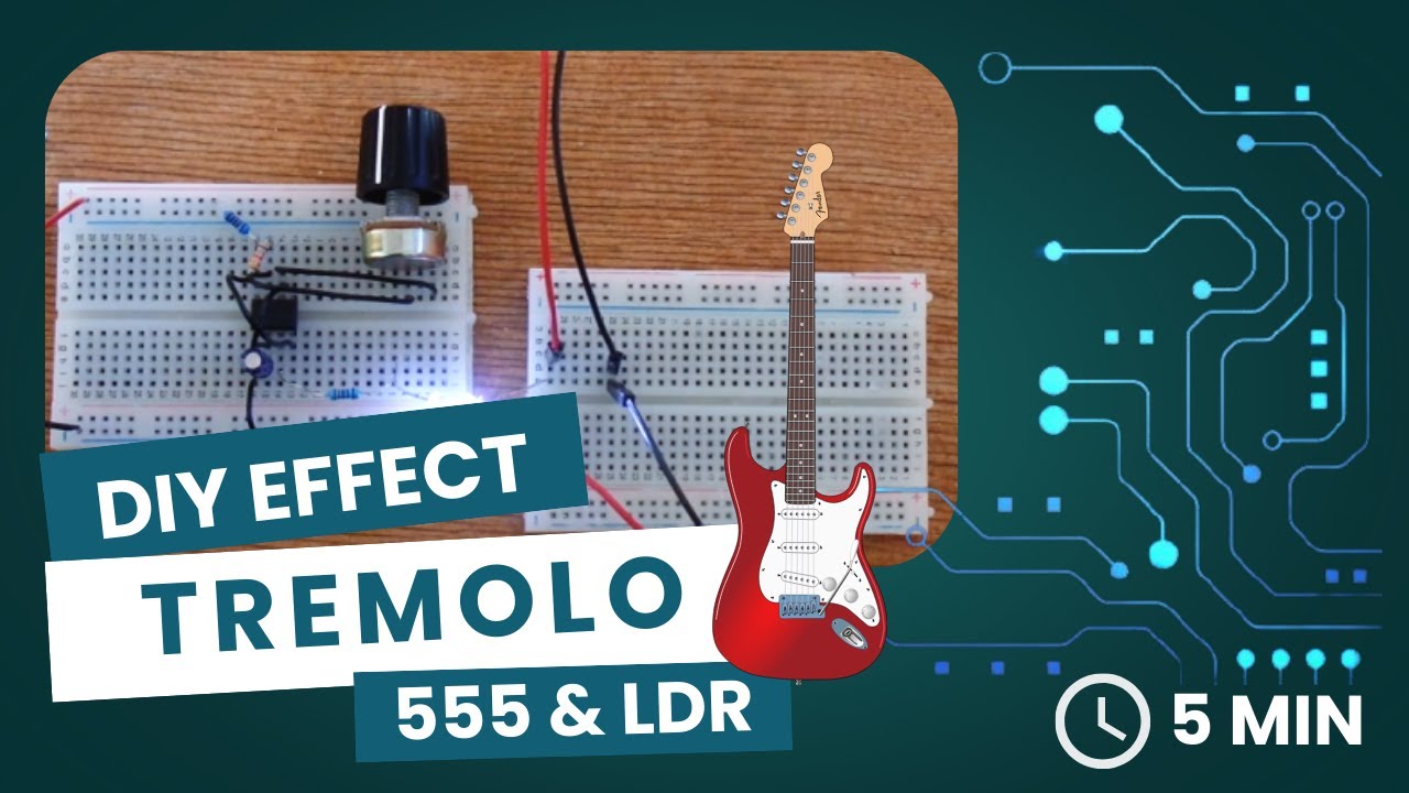 Simple Tremolo Circuit Tutorial for Beginners (DIY Effect, 555, LDR ...