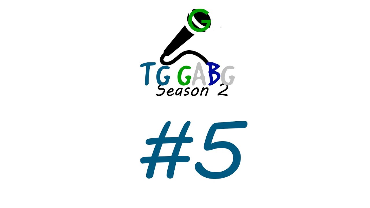 TG GABG SP2 #5 - YouTube
