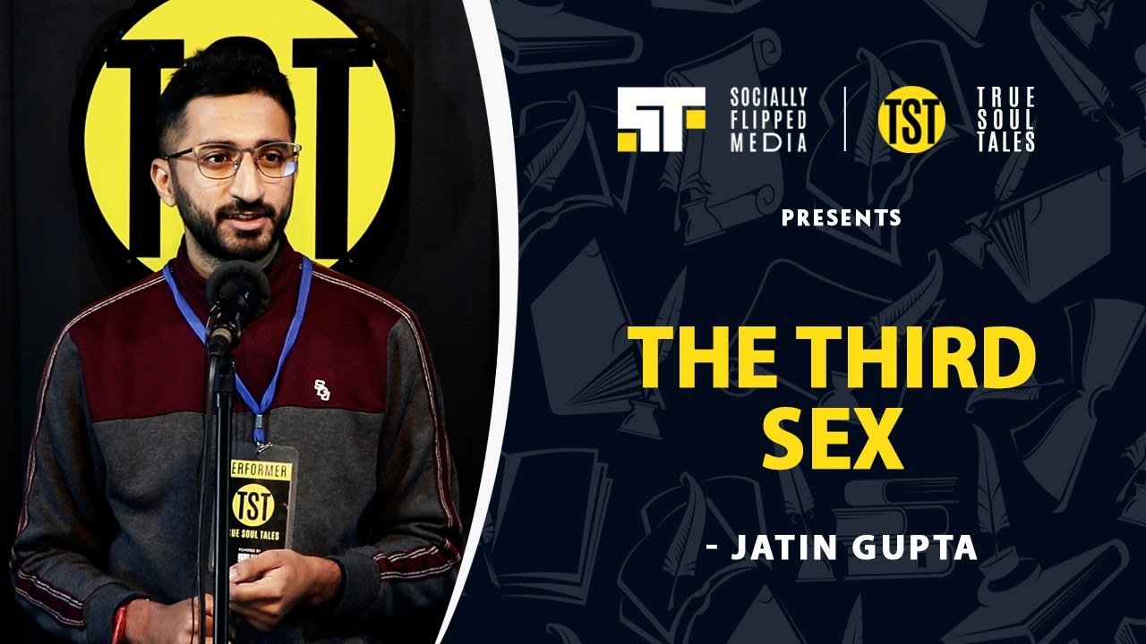 The Third Sex Jatin Gupta Khayaal Poetry And Storytelling True
