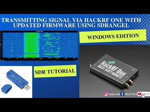 SDRangel Transmission & SDR# Reception via Updated HackRF One Firmware/RTL-SDR in Windows 10