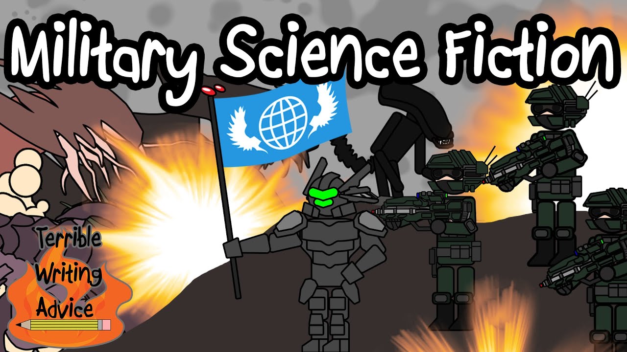 MILITARY SCIENCE FICTION - Terrible Writing Advice - YouTube