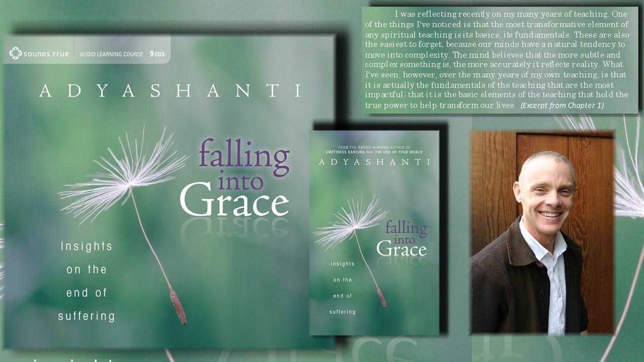 Adyashanti – Insights on the End of Suffering (Falling Into Grace ...