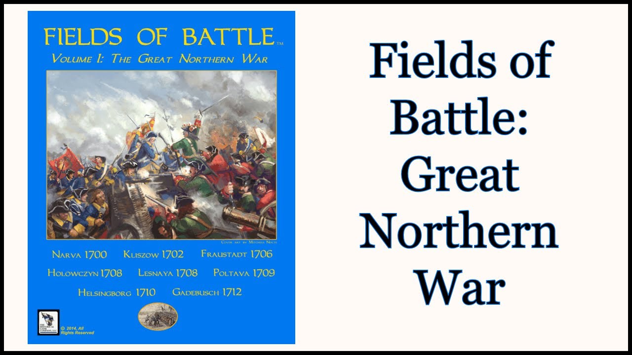 Fields of Battle Vol 1: The Great Northern War - Fraustadt & Holowczyn ...