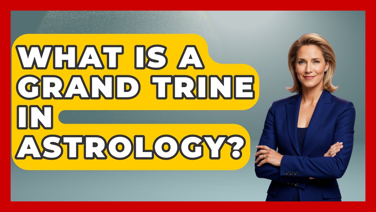 What Is A Grand Trine In Astrology? - Astrology Awakening - YouTube