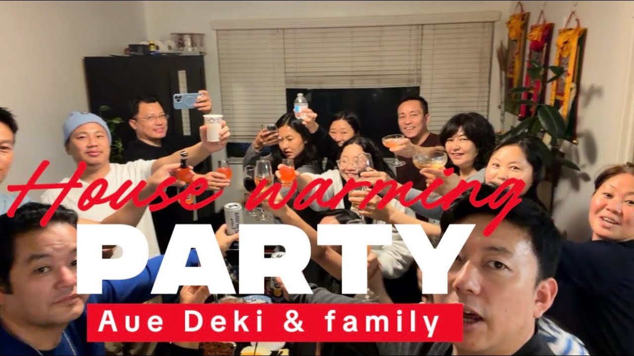 House warming (Aue Deki & Family) - YouTube