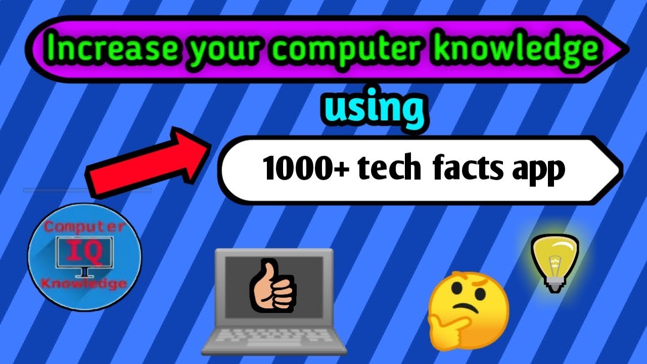 Improve your computer and gadget knowledge ll with this app ll by Tech ...
