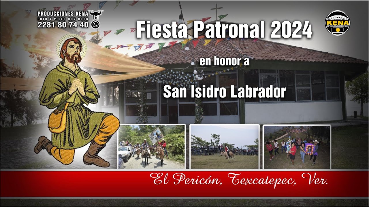 🔥🔥🔥🎼🎼🎼FIESTA PATRONAL SAN ISIDRO LABRADOR 2024🔥🔥🔥🎼🎼🎼, El Pericón ...