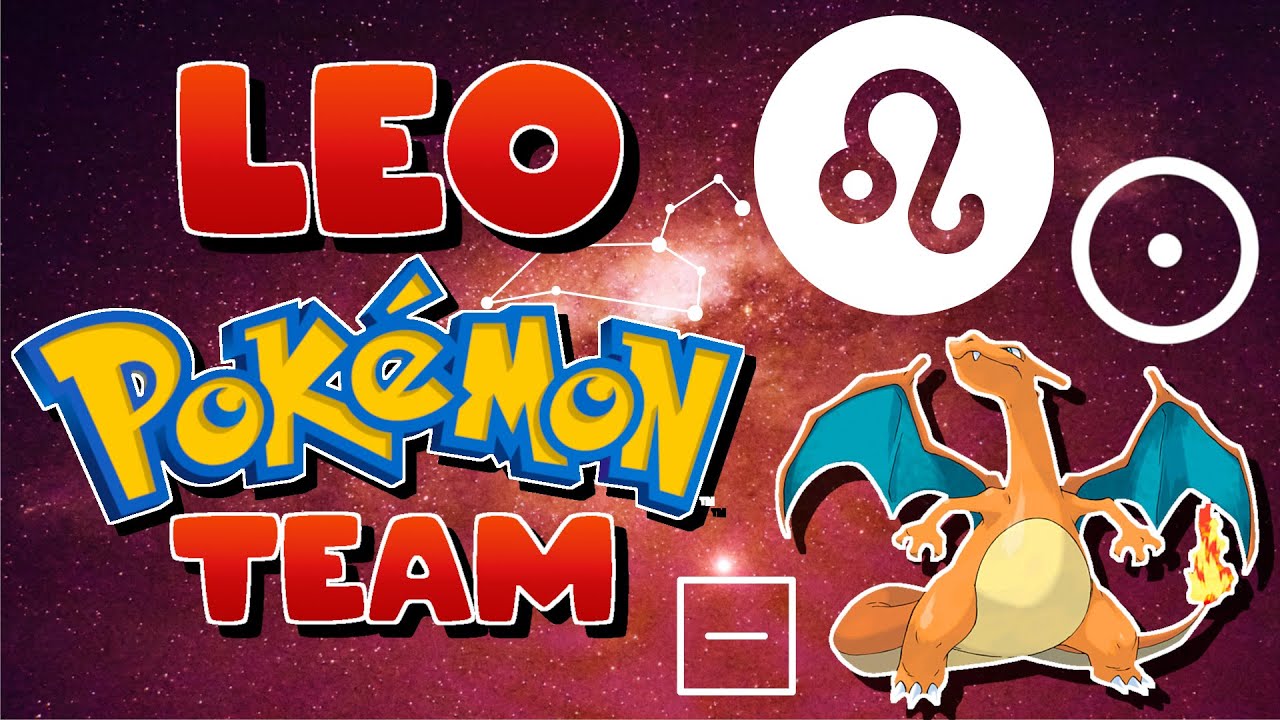 LEO Pokemon Team! - Pokemon Zodiac and Astrology - YouTube