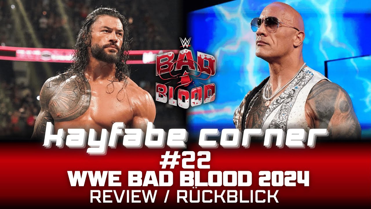 The Rock ist zurück! #22 WWE Bad Blood 2024 Review | KAYFABE CORNER Wrestling Podcast - YouTube