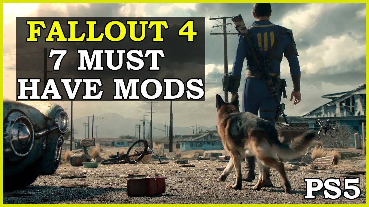 Fallout 4 7 Must Have Mods On PS5 (7 Best Fallout 4 mods) - YouTube