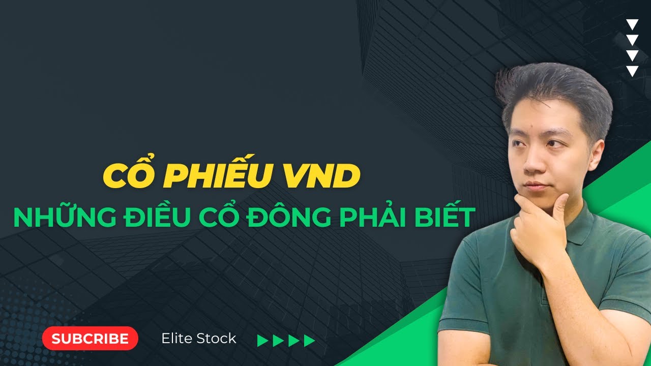 VND Những điều cổ đông nên biết - YouTube