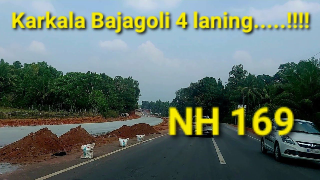 Karkala to Bajagoli 4 laning | Latest update | NH 169🤘 - YouTube