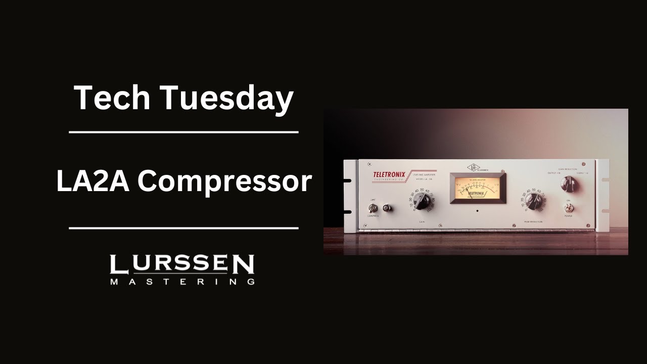 The LA2A Compressor W/ Trent Slatton | Tech Tuesday - YouTube