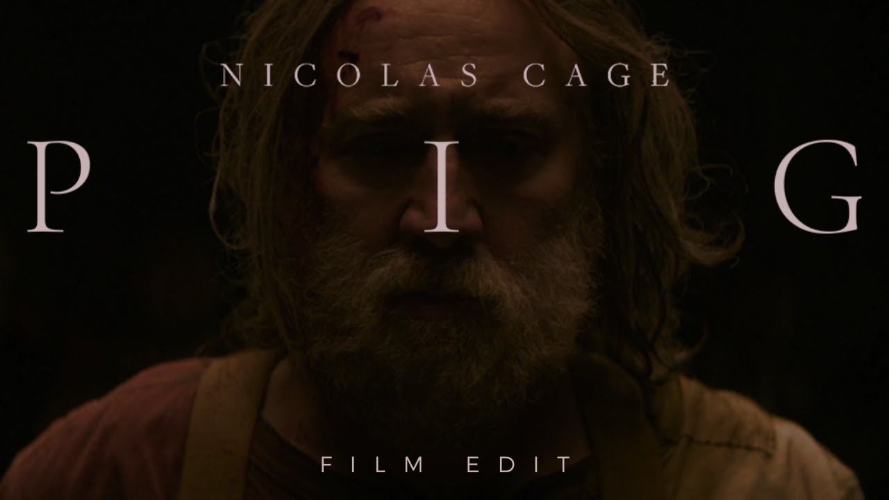PIG | Film Edit | Nicolas Cage | SPOILER ALERT | Paranoid Critic - YouTube